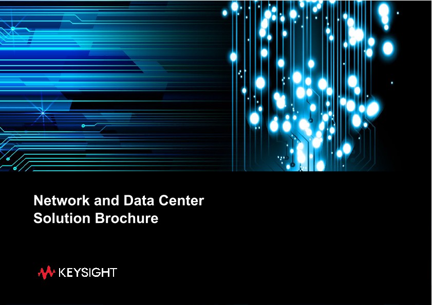Network And Data Center Solution Brochure Pdf Asset Page Keysight